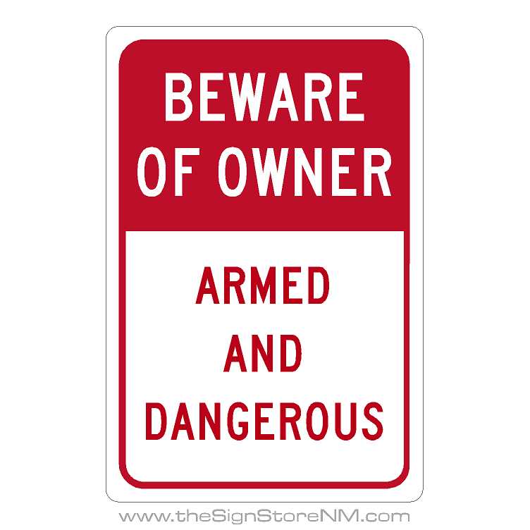Beware Of Owner | Armed And Dangerous - The Sign Store NM