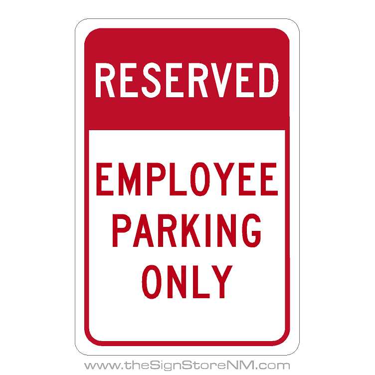 Reserved | Employee Parking Only - The Sign Store NM