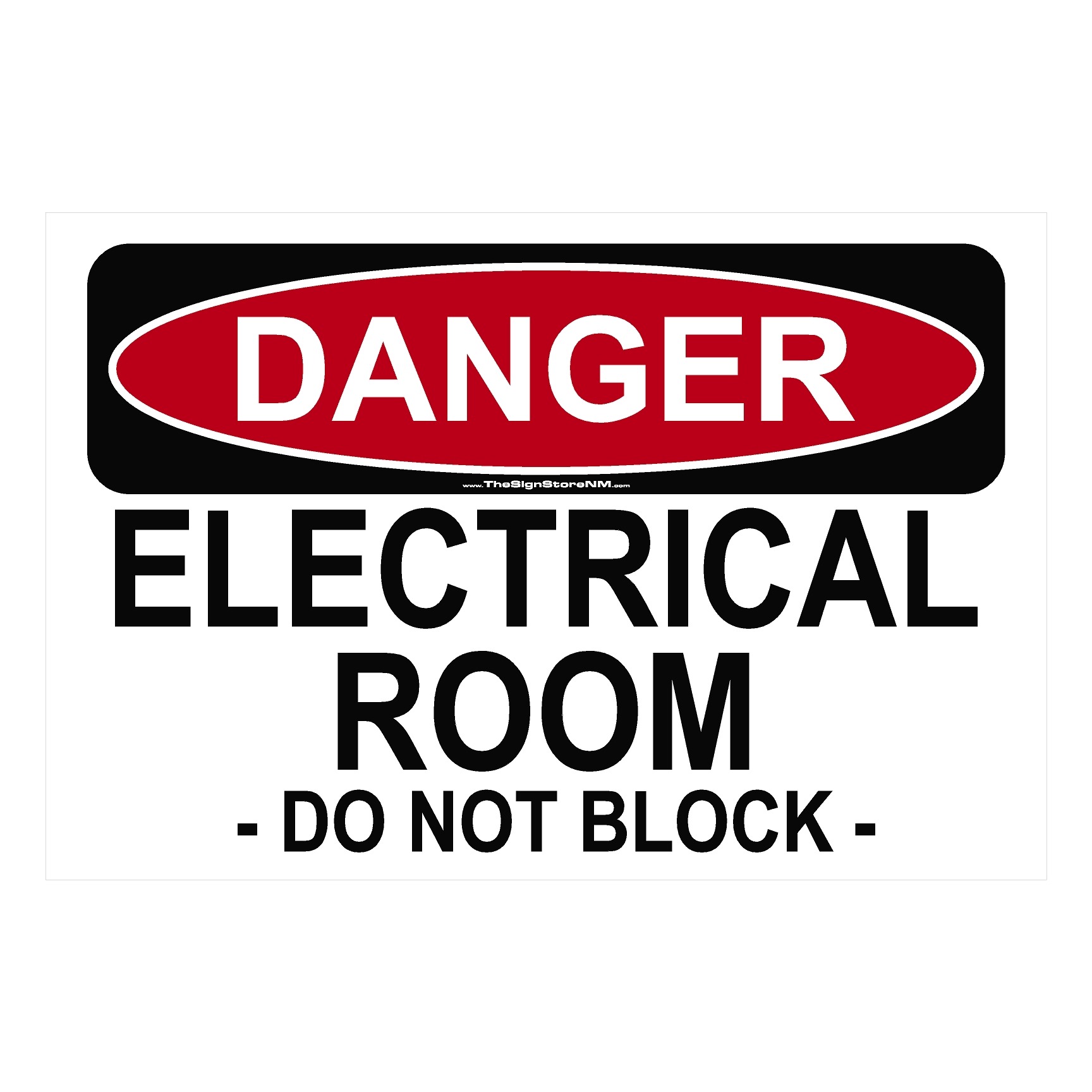 Danger - Electrical Room - Do Not Block - Sign - The Sign Store NM