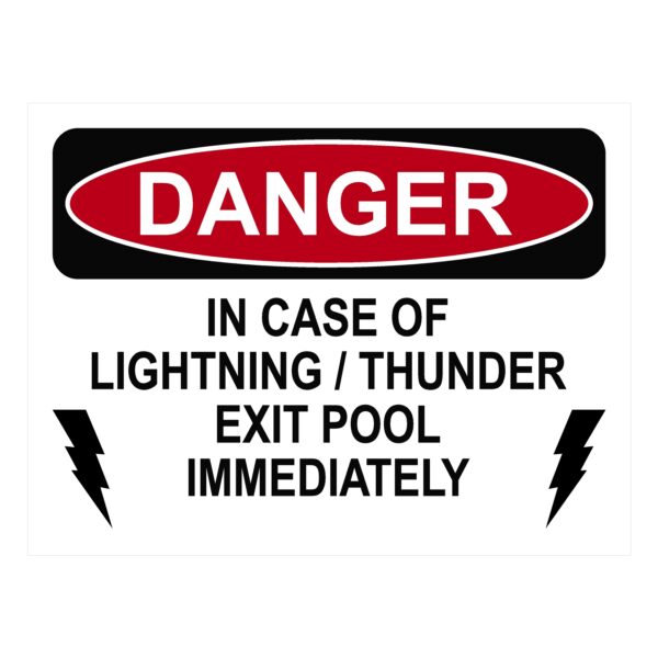 Danger - In Case Of Lightning/Thunder - Exit Pool Immediately - Sign ...