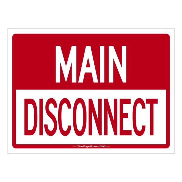 Main Disconnect - Sign - The Sign Store NM