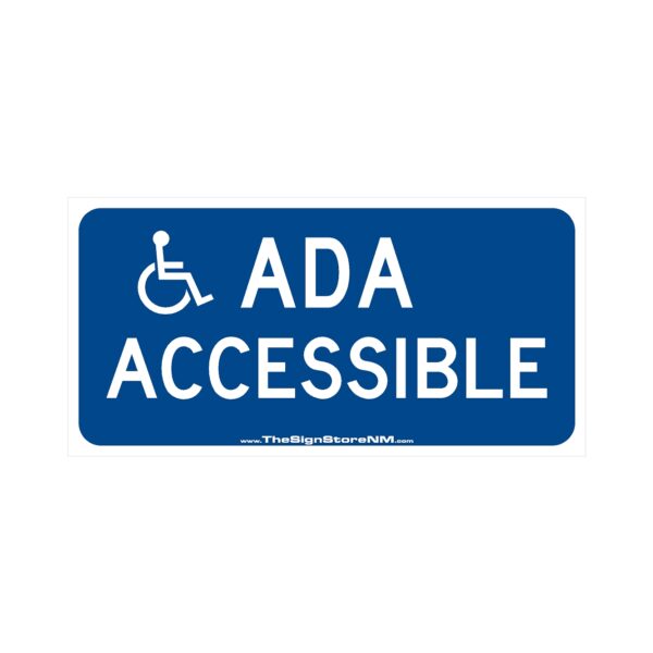 ADA Accessible - Sign - The Sign Store NM
