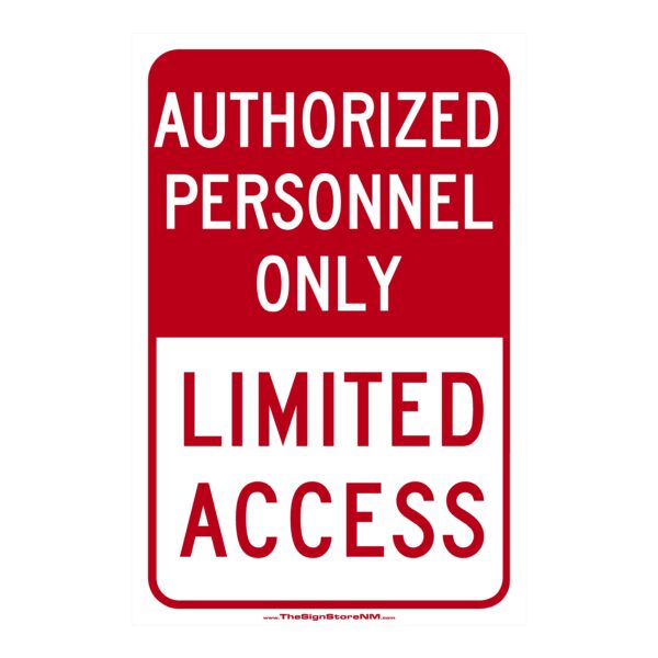 Authorized Personnel Only Sign - Limited Access - The Sign Store NM