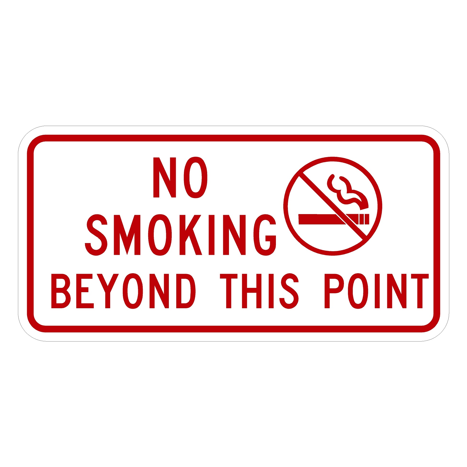 No Smoking - Beyond This Point Sign - The Sign Store NM