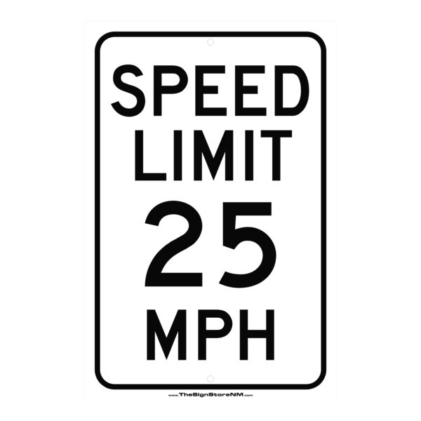 Speed Limit Sign - 25 MPH - The Sign Store NM